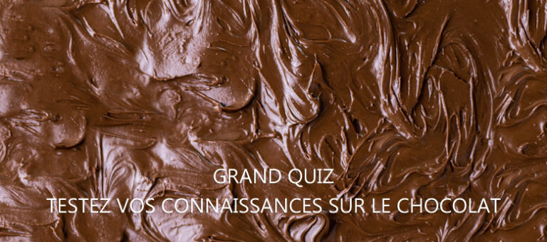 [QUIZ] Etes-vous un expert sur le chocolat ? - Informations Chocolat ...